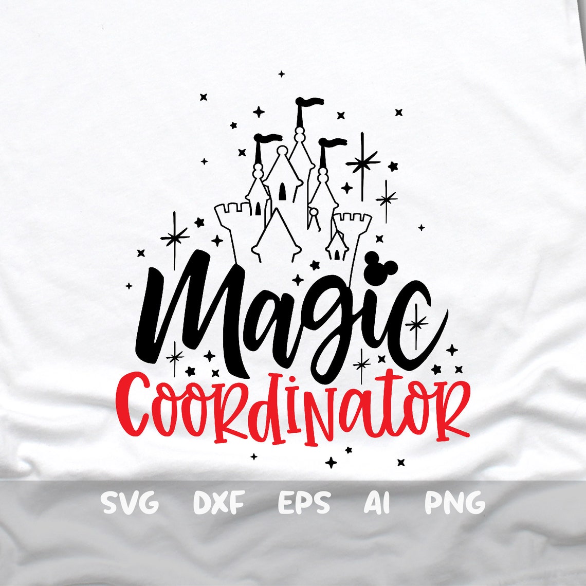 Magic Coordinator Svg Family Trip Svg Disney Trip Shirt Svg | Etsy Canada