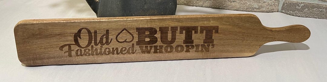 Old Fashioned Butt Whoopin' Wooden Paddle STAIN - Etsy