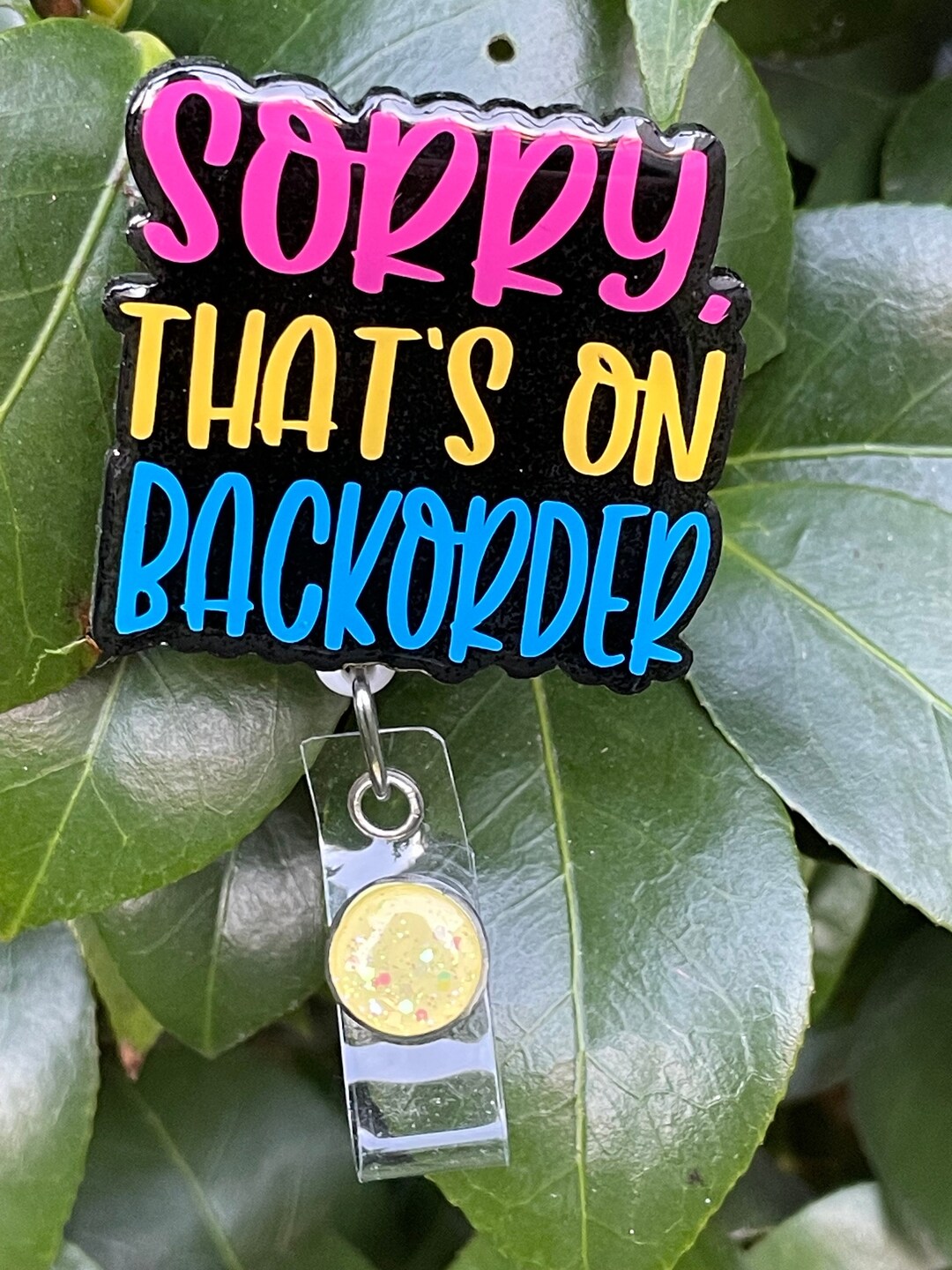 Sorry That’s on Backorder Badge Reel, Retractable Swivel Alligator Clip ...