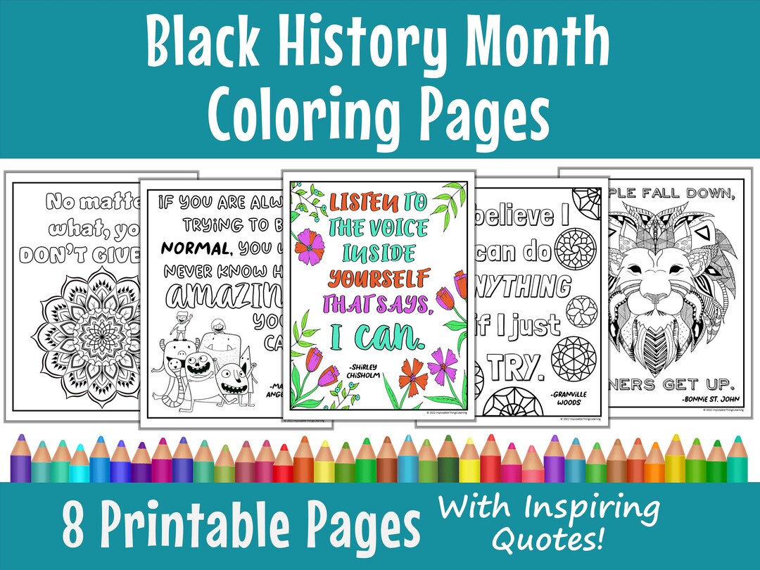 Black History Month Coloring Pages With Inspirational Quotes From ...