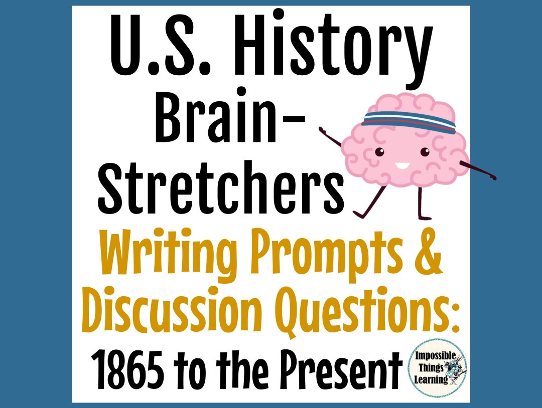 U.S. History Writing Prompts & Discussion Questions for 1865 to Present ...