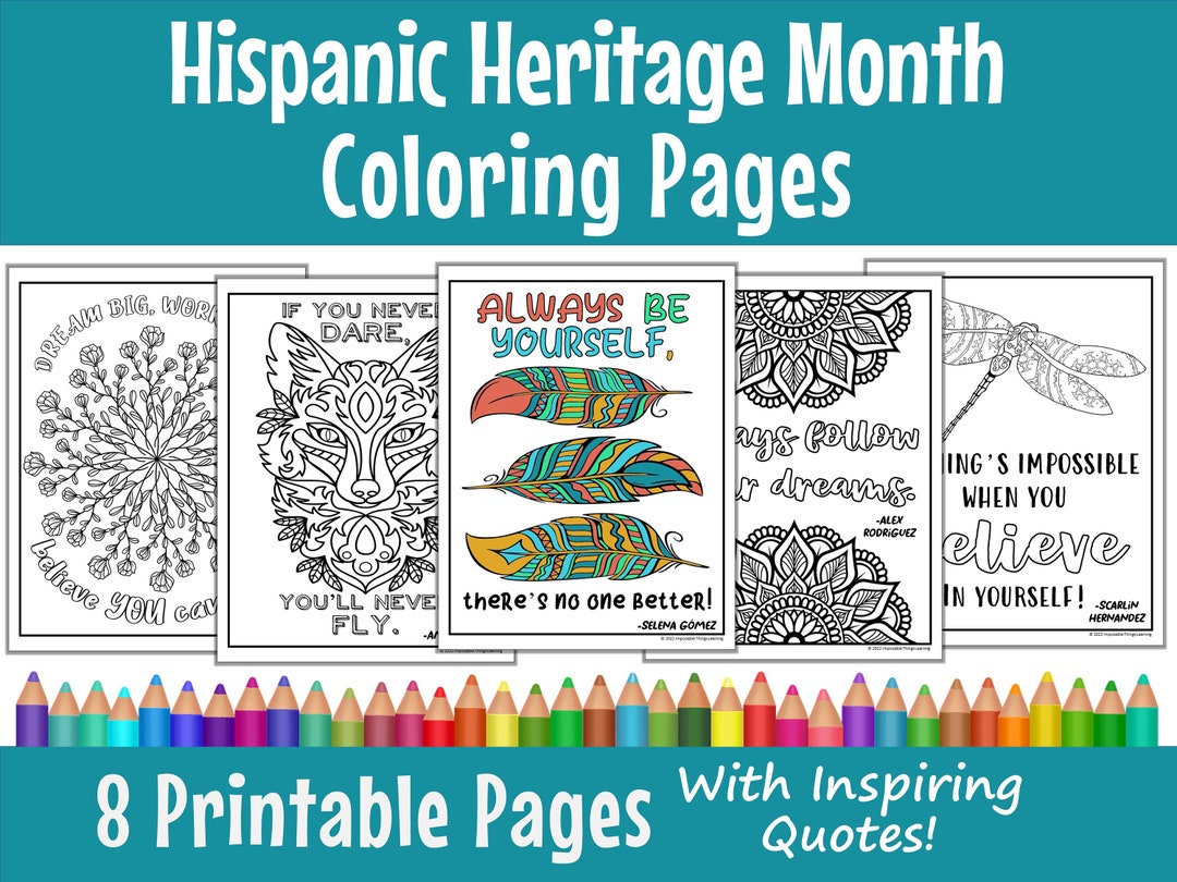 Hispanic Heritage Month Coloring Pages With Inspirational Quotes From ...