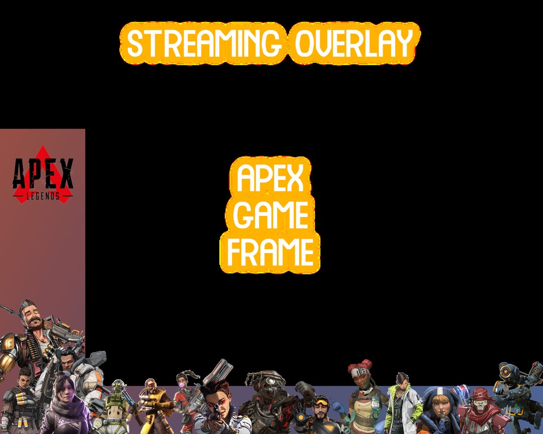 Apex Overlay - Game Frame for OBS Apex Legends Stream Overlay - Etsy