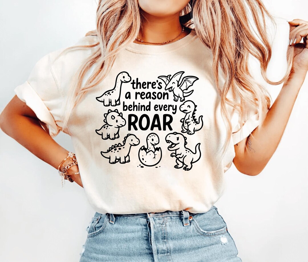 There's A Reason Behind Every Roar Shirt, Special Education Teacher ...