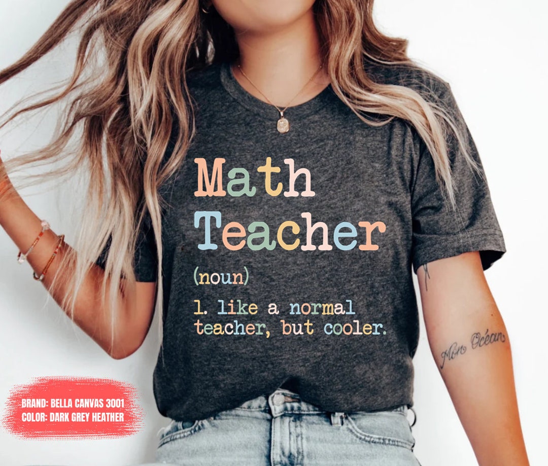 Funny Math Teacher Shirt, Math Teacher Shirt, Math Teacher Gift, Funny ...