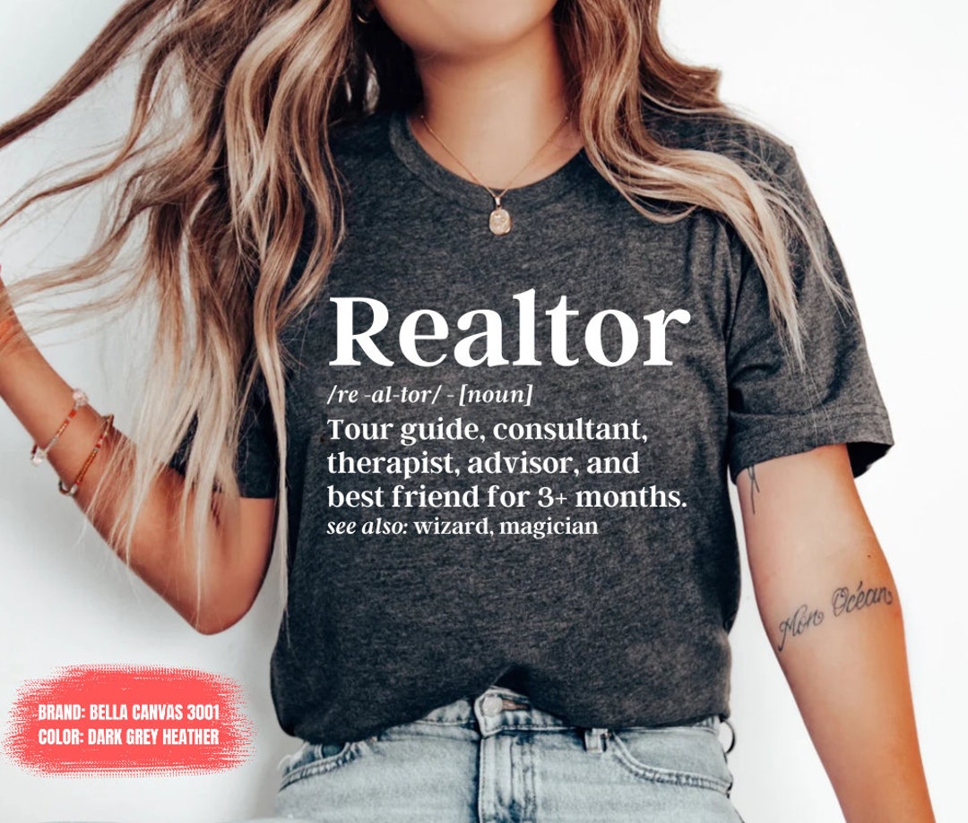 Realtor Definition Shirt, Funny Real Estate Shirt, Realtor Shirt, Real ...