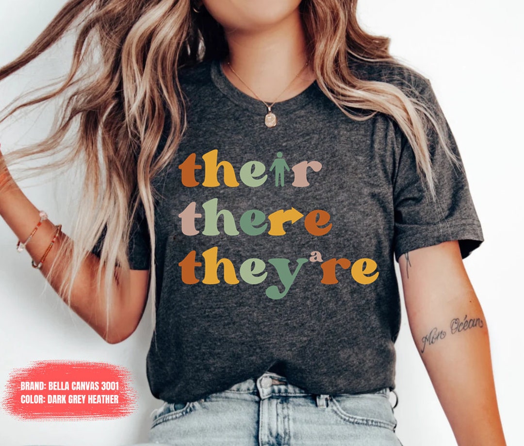 Their There Theyre Grammar Shirt, English Teacher Shirt, Teacher Shirts ...
