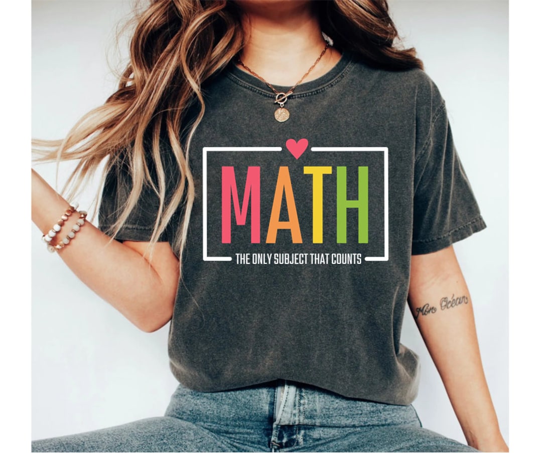 Funny Math Shirt Math Shirt Math Teacher Math Teacher Gift Math ...