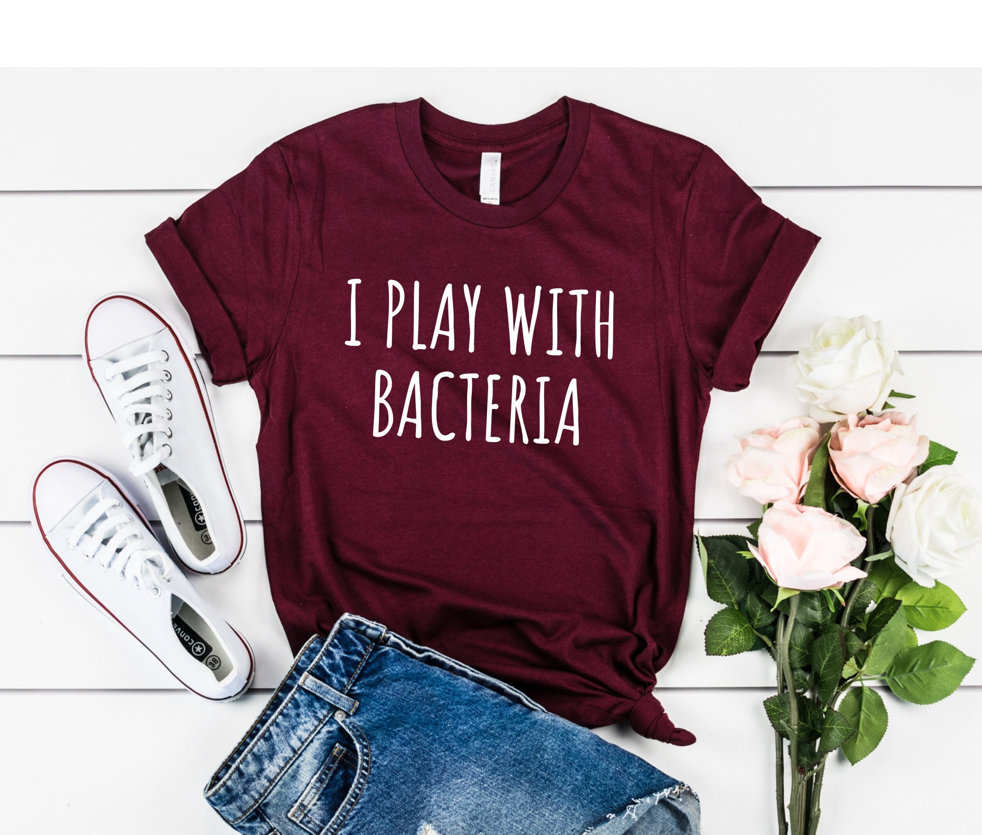 Microbiologist Shirt I Play With Bacteria Microbiology Student | Etsy