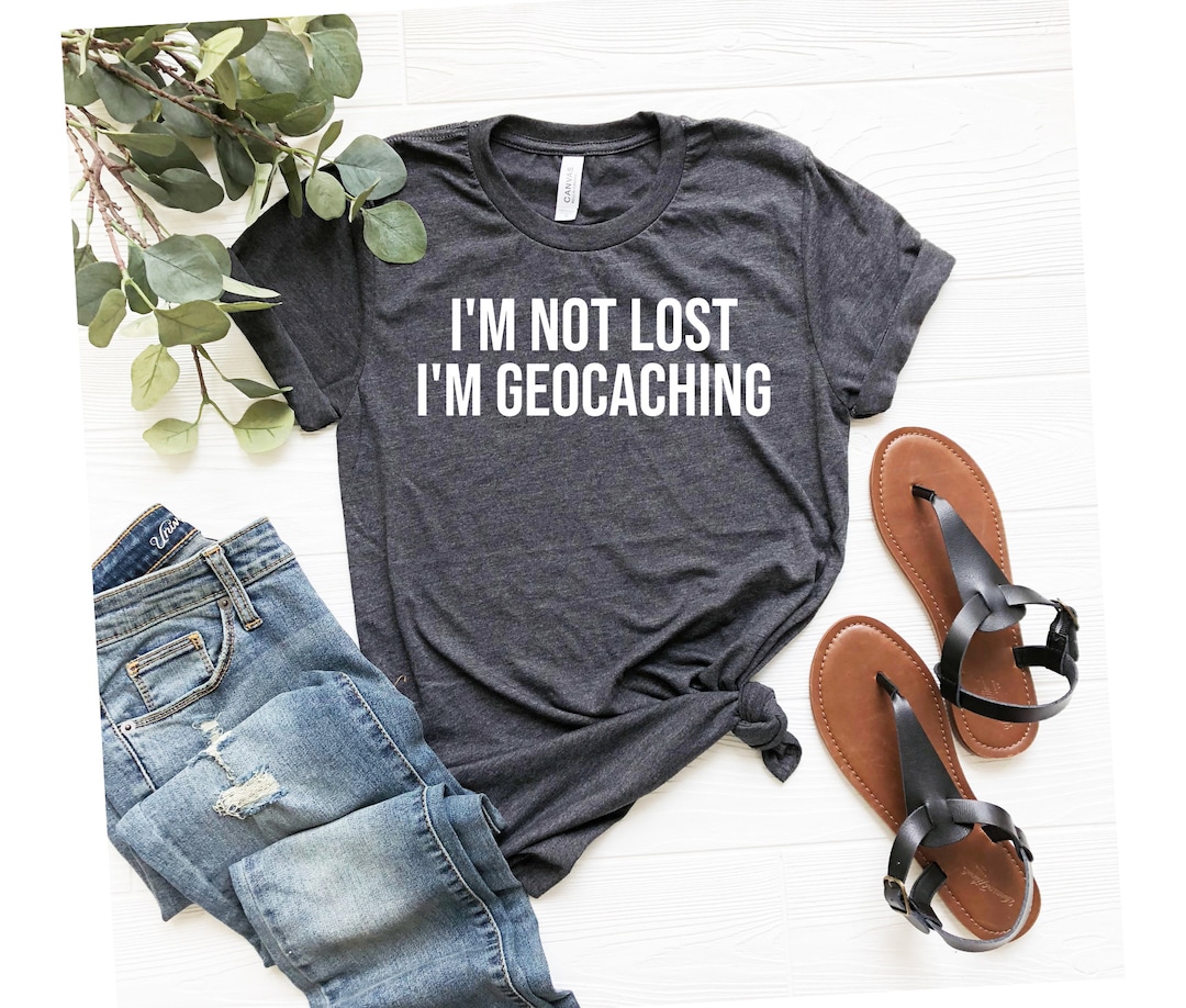 Funny Geocaching Shirt Geocaching Gift Geocacher T-shirt Life Goal Find ...