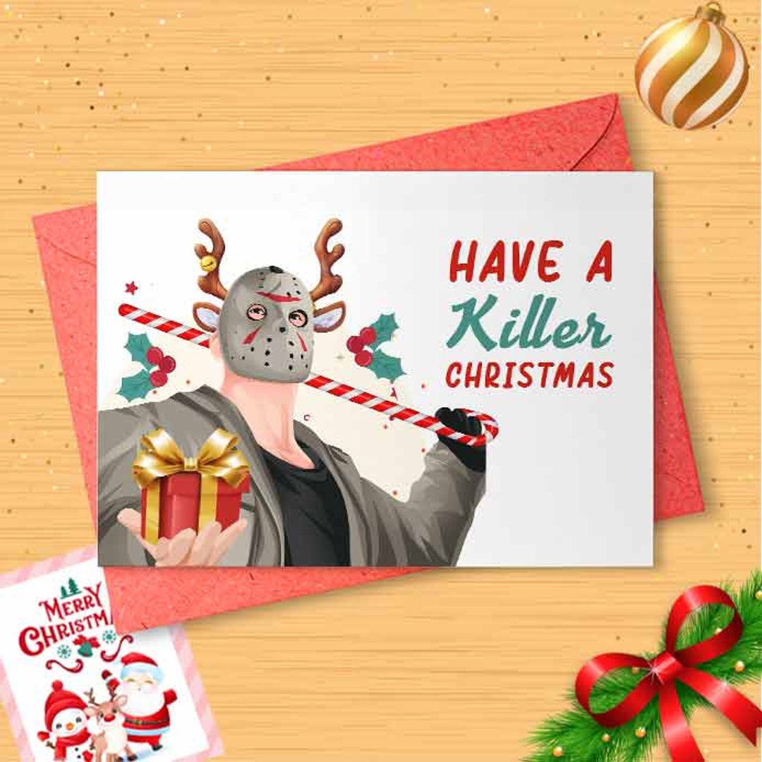 Jason Christmas Card - “have A Killer Christmas”, Horror Card ...