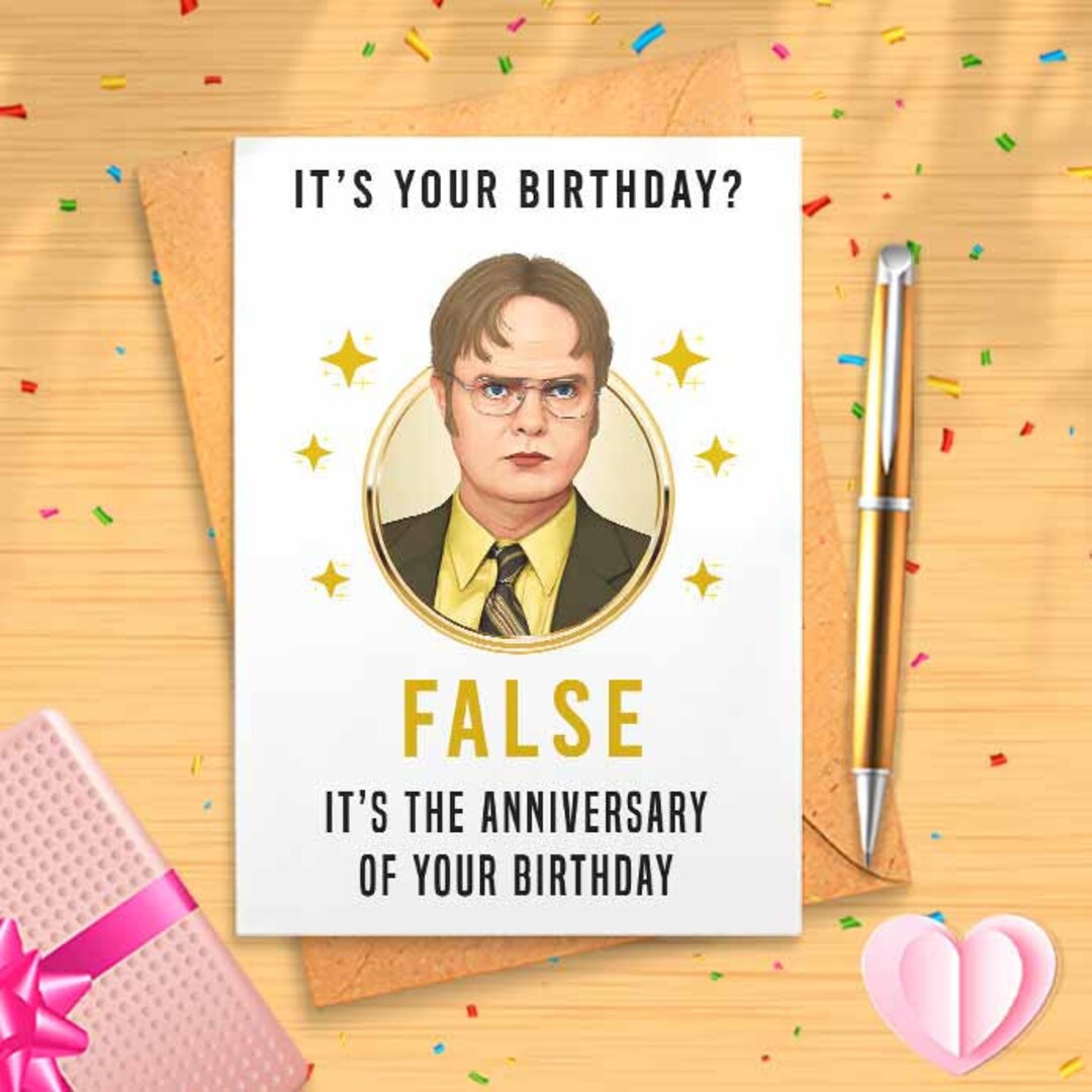 Funny Dwight Birthday Card - Anniversary of Your Birthday, Office Humor ...