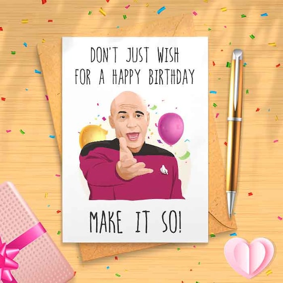 Funny Picard Birthday Card Make It so Meme | Etsy