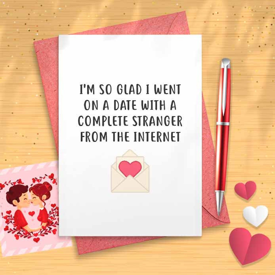 Funny Internet Stranger Online Dating Valentines Card Romantic Card ...