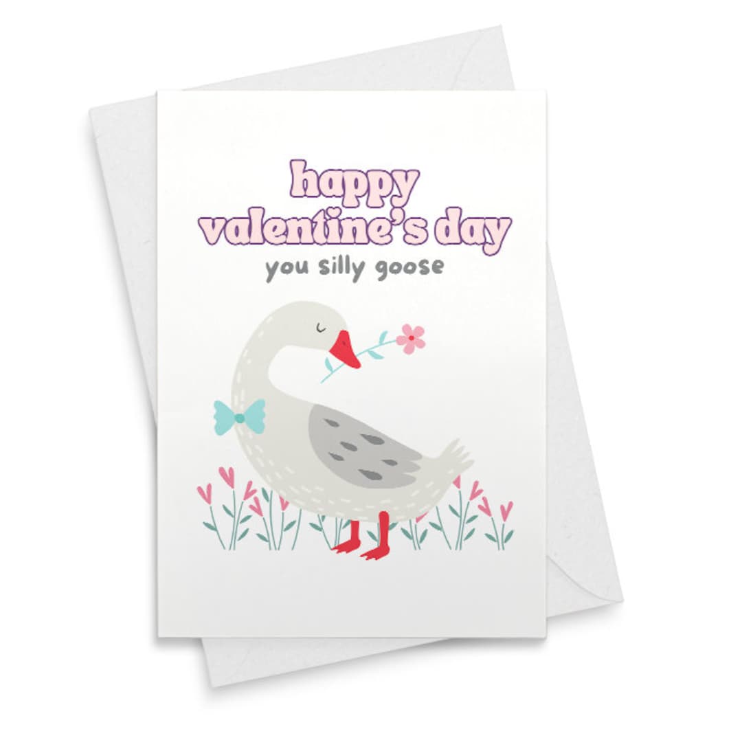 Silly Goose Valentine Card for Girlfriend Cute Valentine for Husband ...