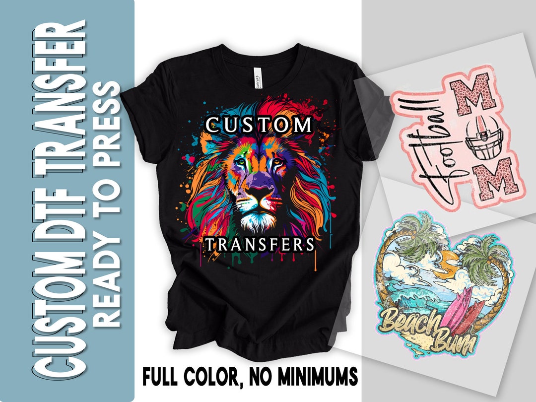 Custom DTF Transfers Full Color Prints Ready to Press Fast Shipping ...