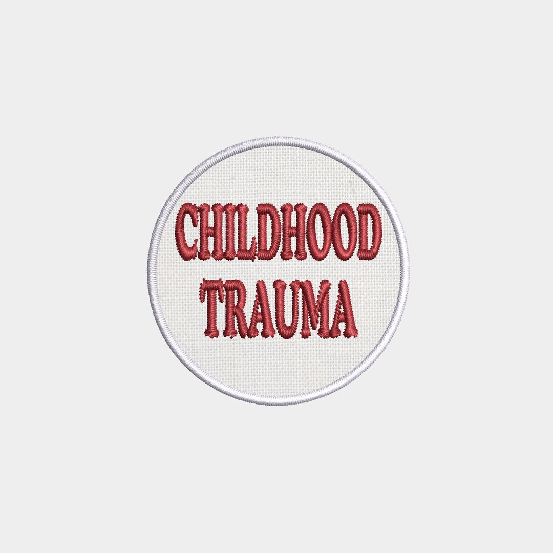 Childhood Trauma Embroidered Iron on Sew on Patch Round Badge Emblem ...