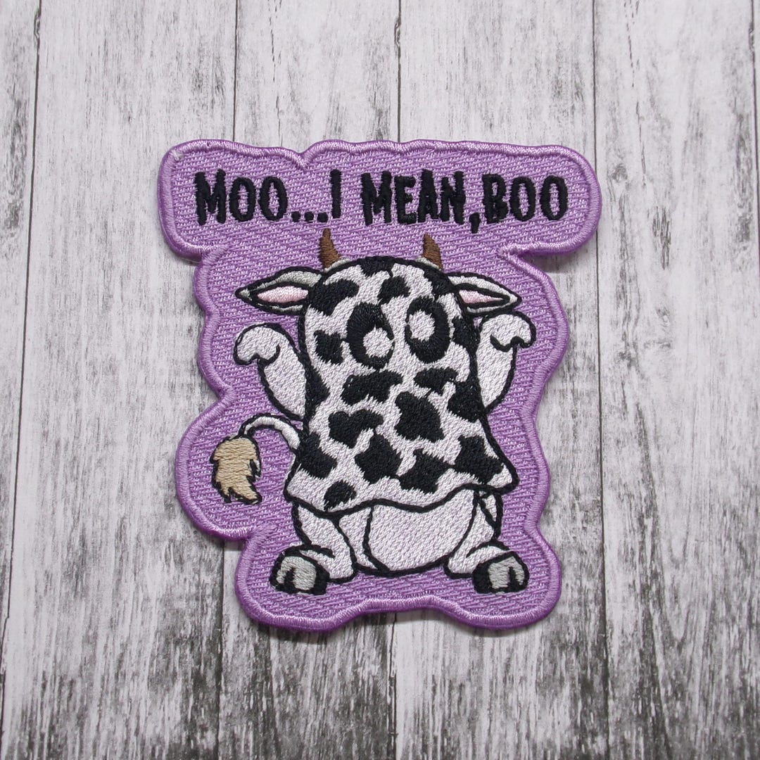 Funny Cow Patch/iron-on Patch/halloween Pun/moo Joke/embroidered Sew-on ...