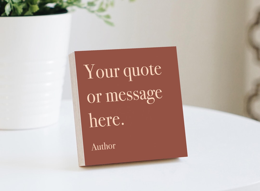 Custom Quote Print - 4" or 6" Photo Block - Custom Text Print ...