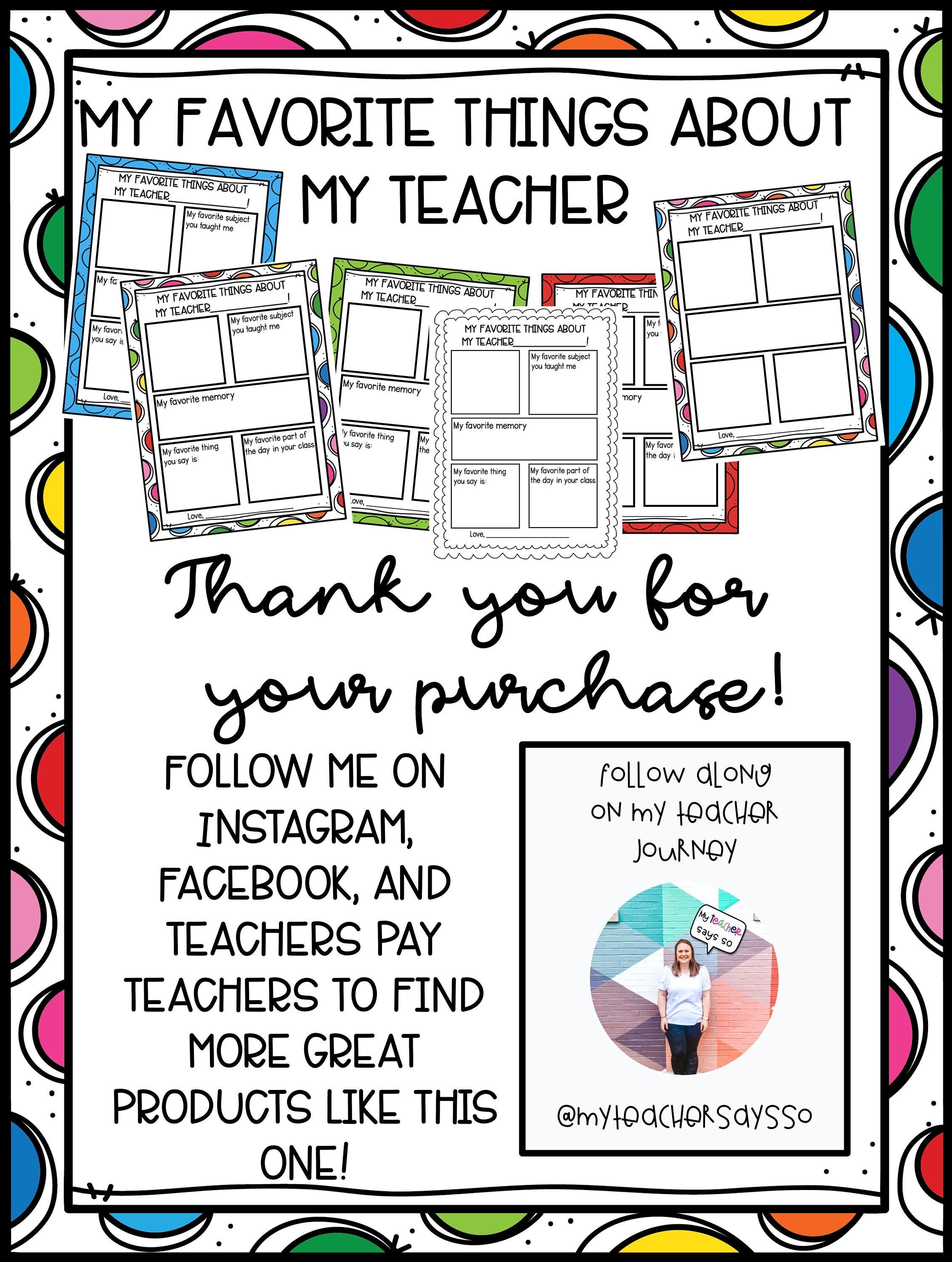 Favorite Things About My TEACHER: Student Fill in Sheet! End of Year ...