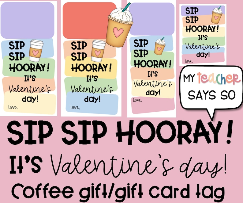 Valentine's Day *SIP SIP HOORAY* Coffee Treat Gift Tag (gift Card Tag ...
