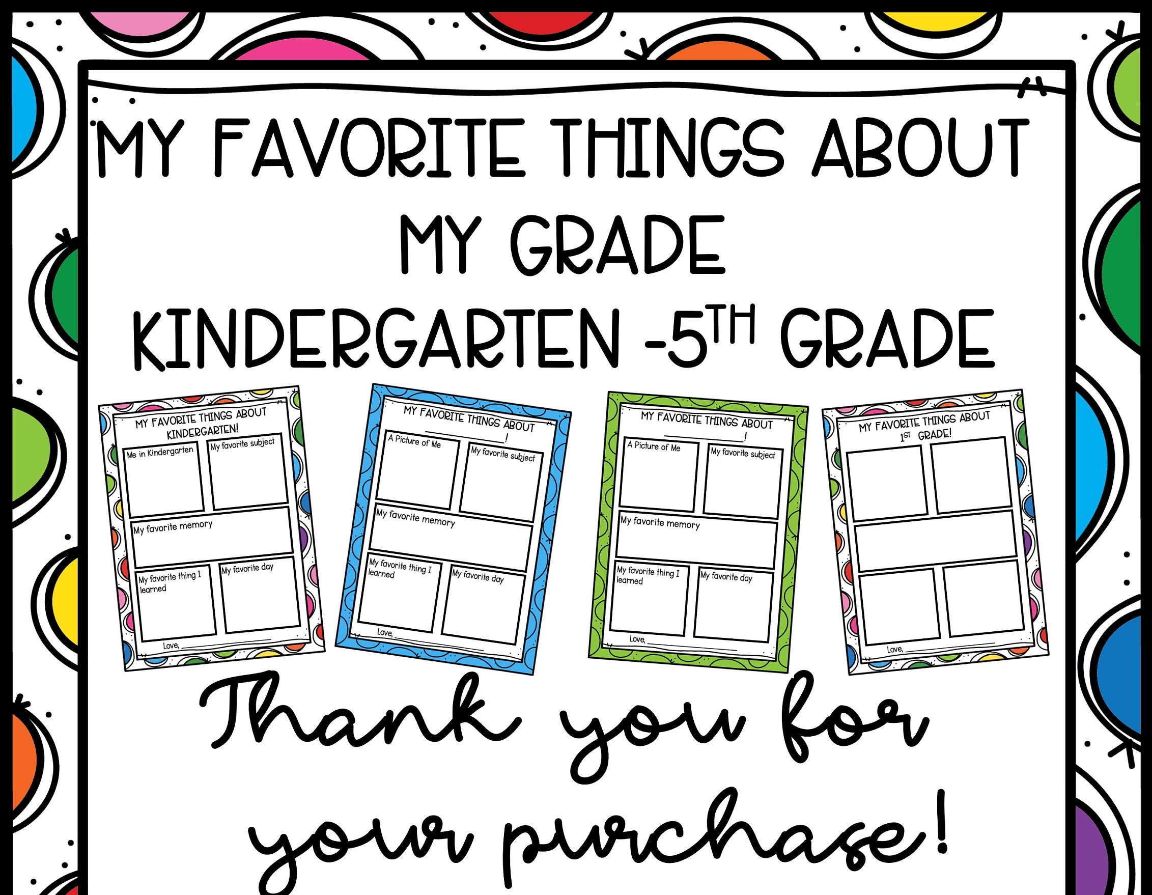 Favorite Things About My Grade: Student Fill In! End of Year/ Teacher ...
