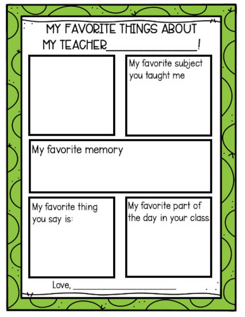 Favorite Things About My TEACHER: Student Fill in Sheet! End of Year ...