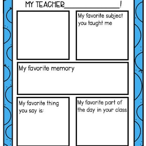 Favorite Things About My TEACHER: Student Fill in Sheet! End of Year ...