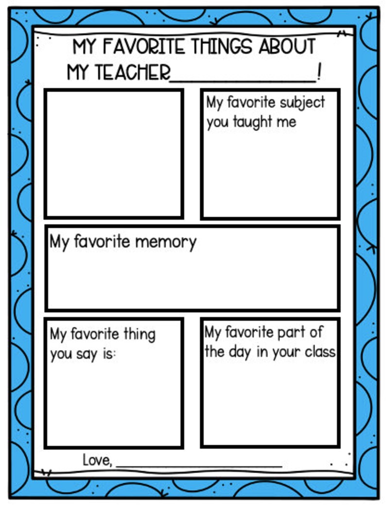 Favorite Things About My TEACHER: Student Fill in Sheet! End of Year ...