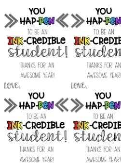End of Year Pen Gift Tag: Ink-credible Student/teacher (digital ...