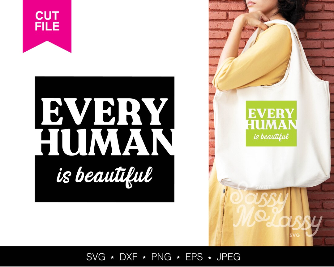 Every Human is Beautiful Block SVG Cutting File Cricut Digital Sweet ...