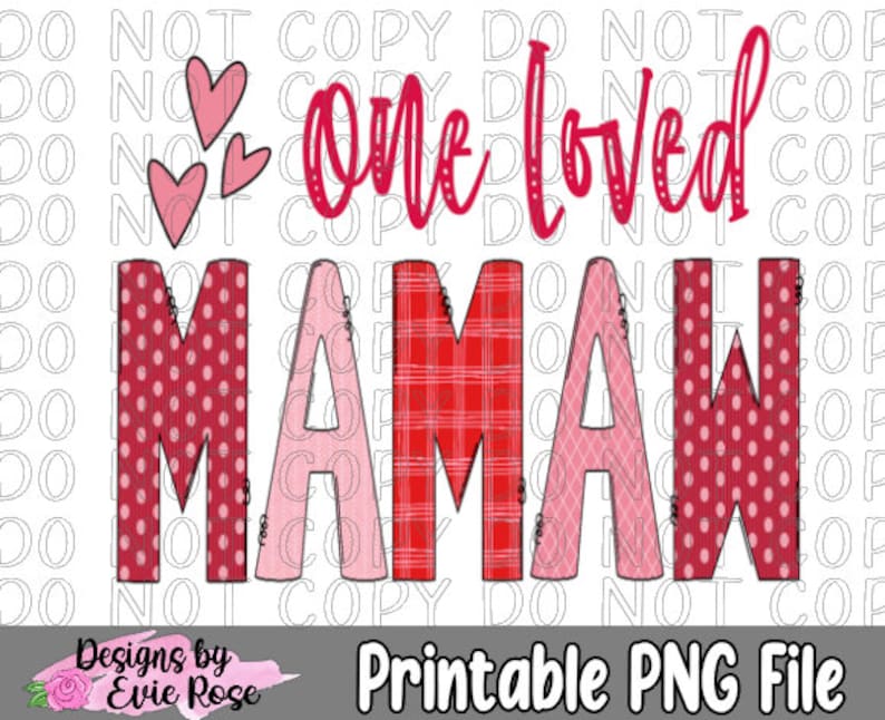 One Loved Mamaw PNG Digital Download - Etsy