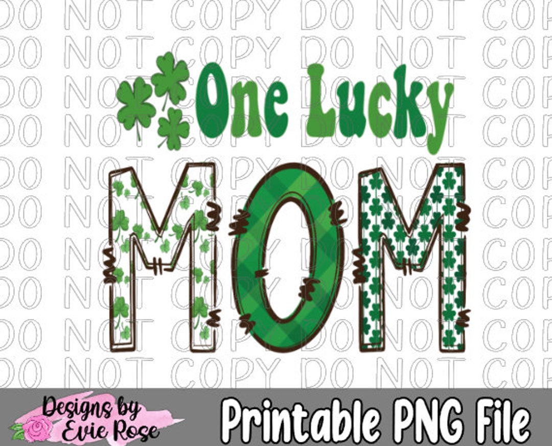 One Lucky Mom PNG Digital Download - Etsy