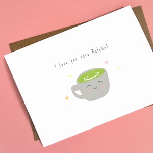 I Love You Very Matcha, Matcha Latte, Love, Anniversary Card, Latte ...