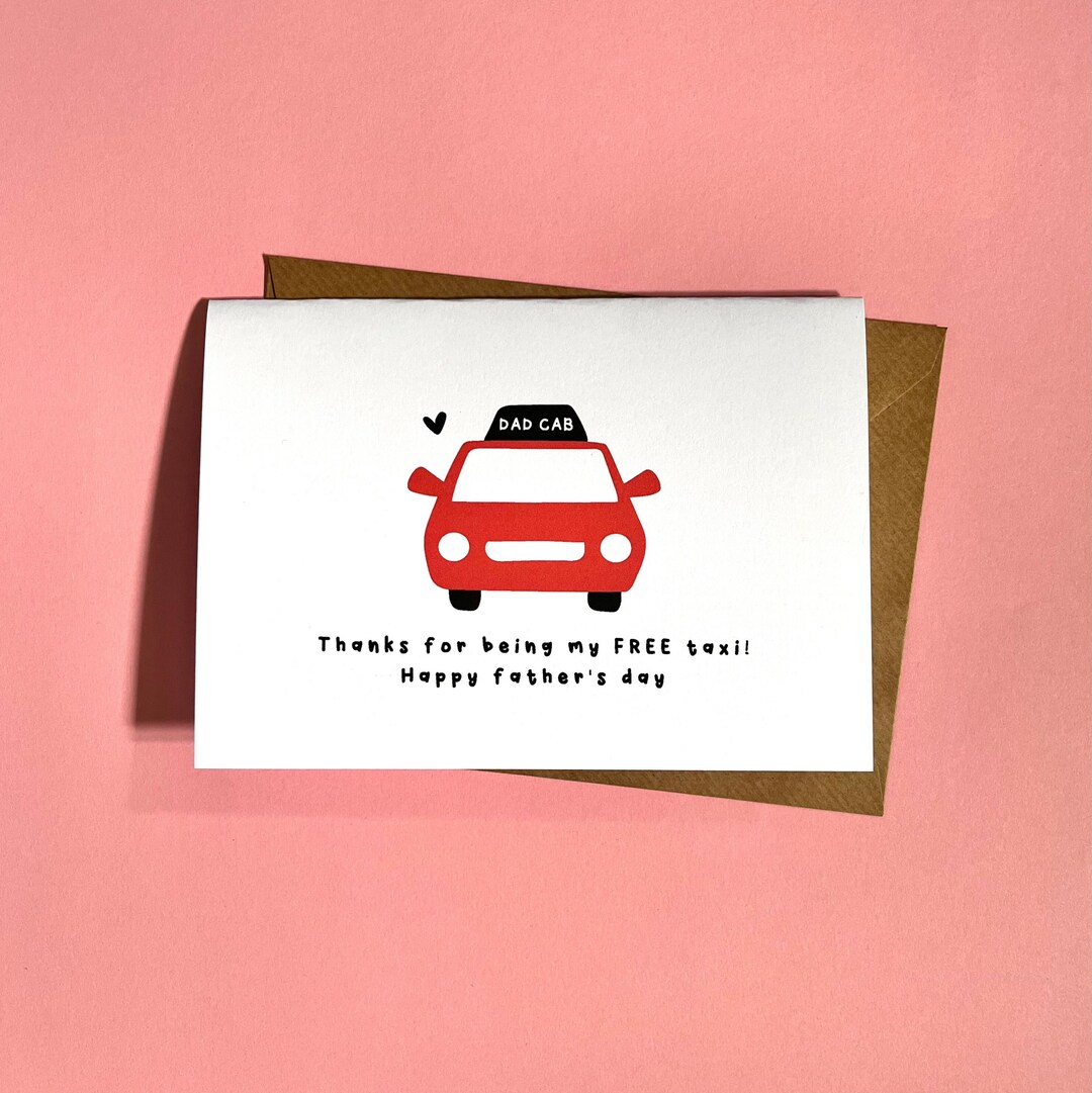 Taxi Driver, Dad, Free Taxi, Father's Day Card, Father's Day, Dad ...