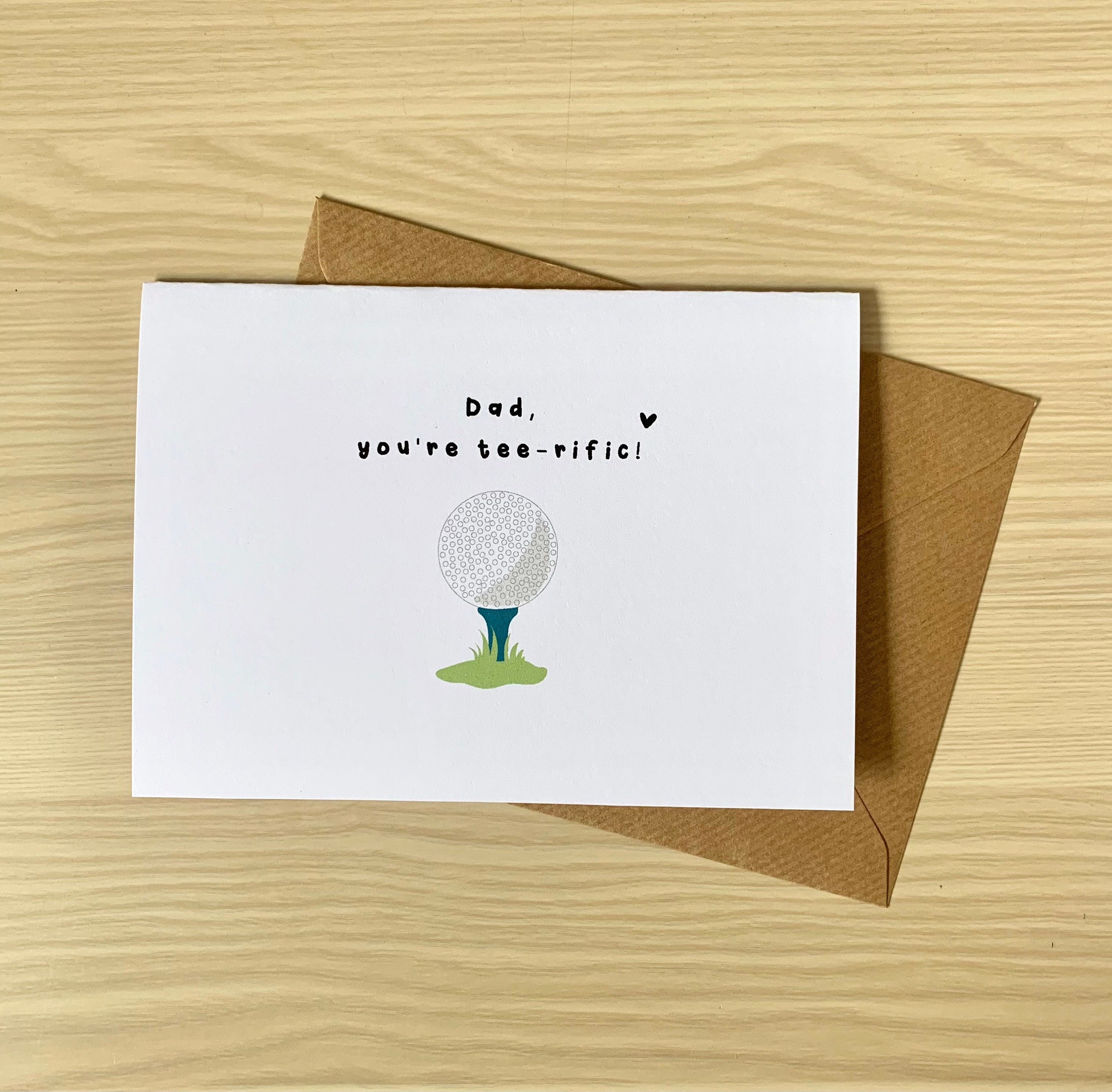 Dad You're Tee-rific, Golf, Golf Tee, Father's Day Card, Pun, Happy ...