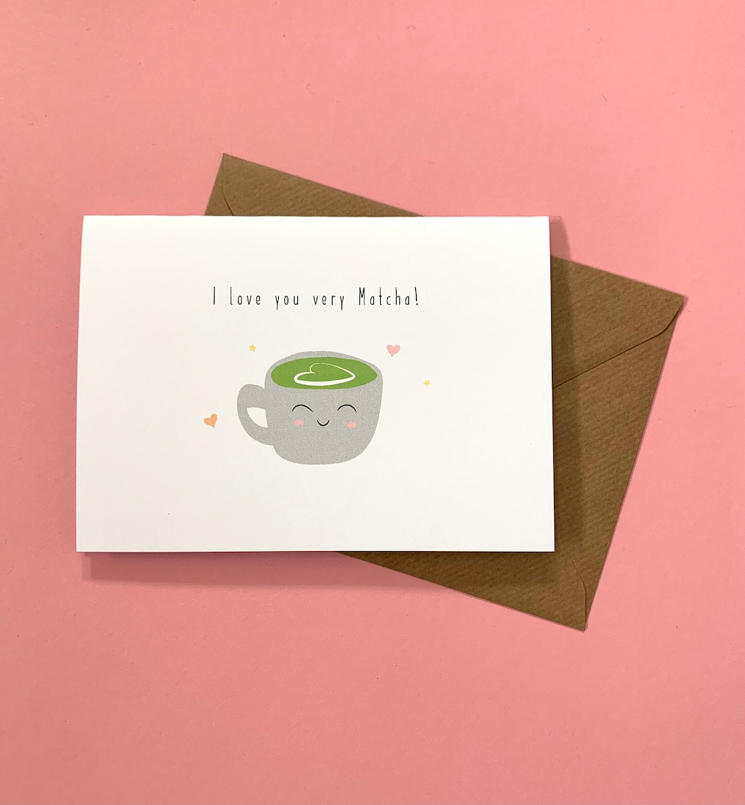 I Love You Very Matcha Matcha Latte Love Anniversary Card - Etsy UK