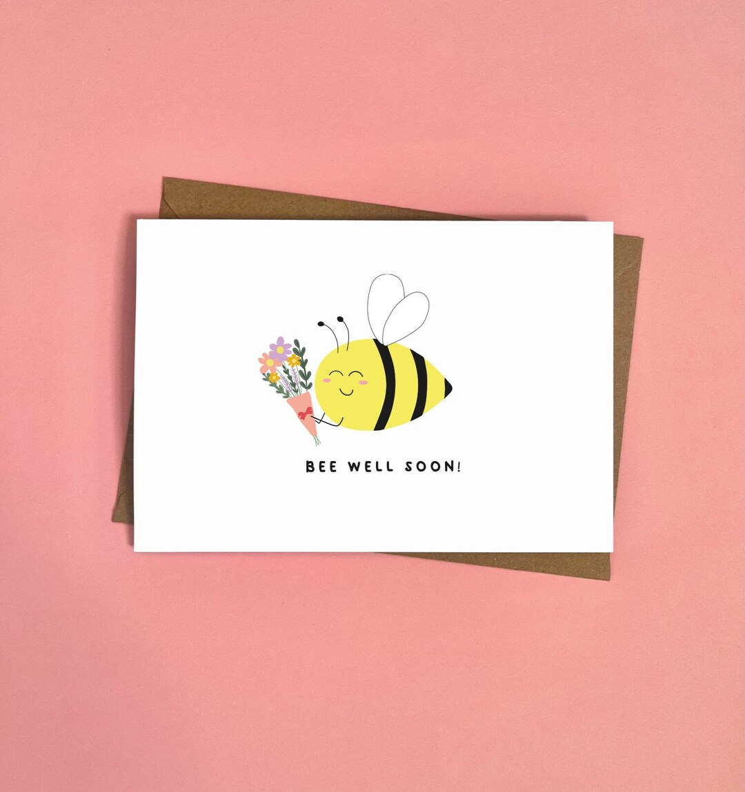 Bee Well Soon, Bee Card, Get Well Soon, Flowers, Sympathy Card ...