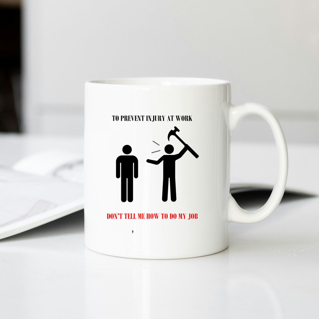 Fun Mug for Office, Health and Safety Joke, Gift for Office Colleague ...