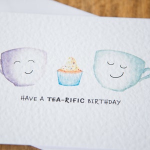 Have A Tea-rific Birthday | Birthday Card | Punny Card | Tea | Birthday ...