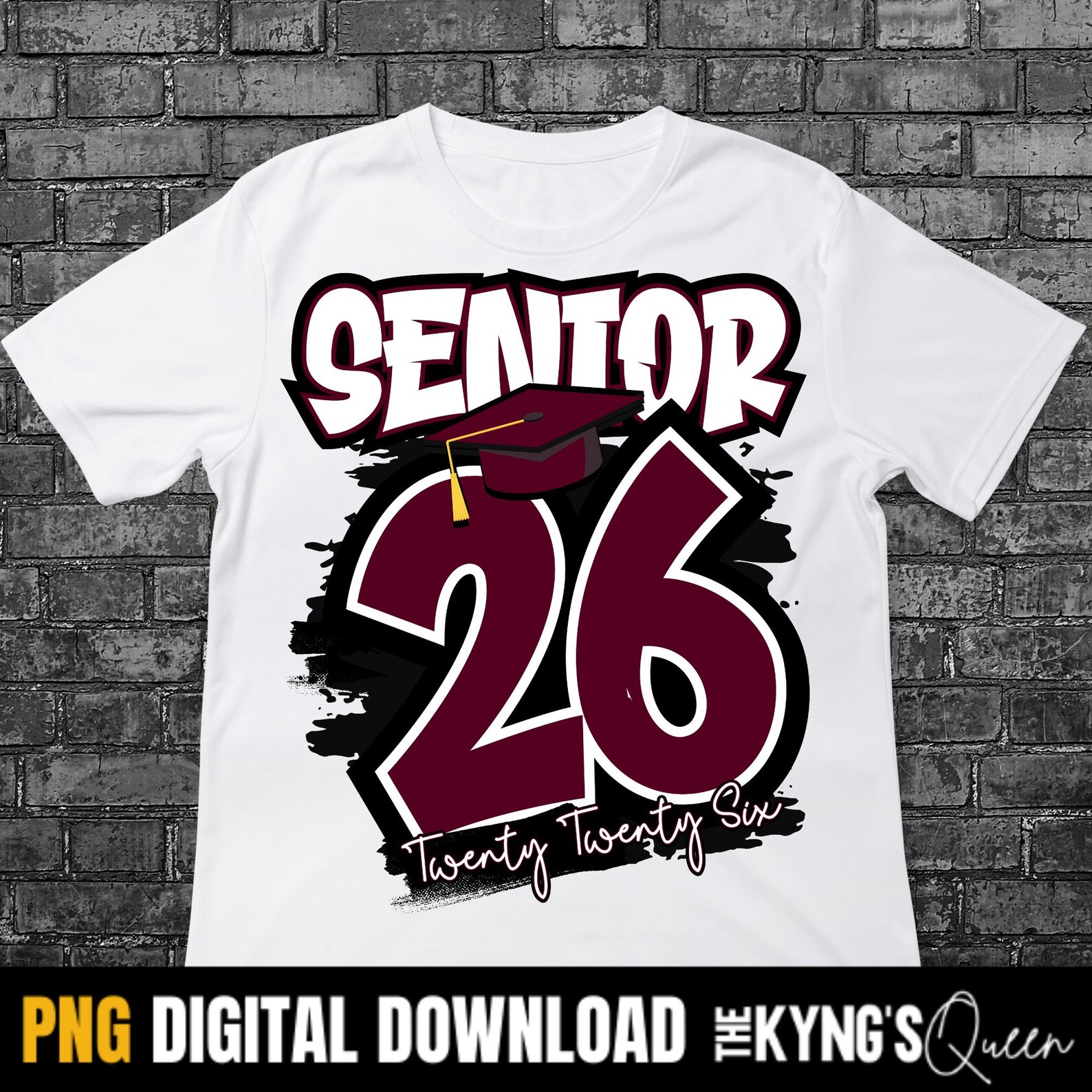 Senior 26, MAROON, Graduation Shirt Design, Class of 2026, DTF PNG ...