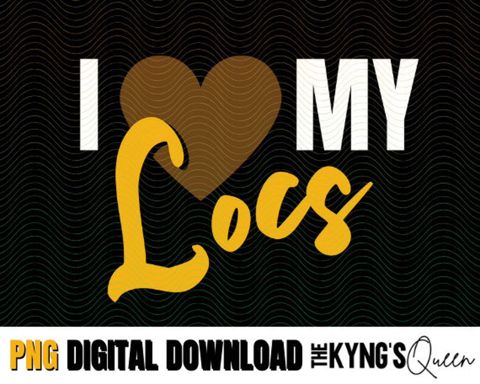 I Love My Locs PNG: Black History Month T-shirt Design (digital ...