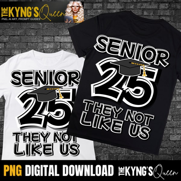 Senior 25 They Not Like Us - Etsy