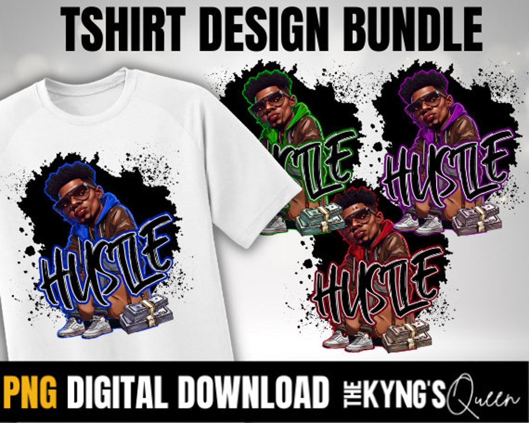 Hustle PNG Bundle, Men's Rapper Shirt, Hip Hop Png, East Coast Shirt ...
