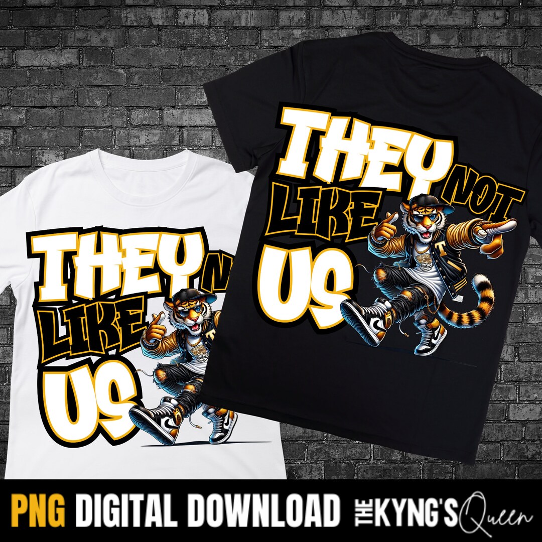 They Not Like Us PNG, Hip Hop Tiger, Black and Gold, School Mascot ...