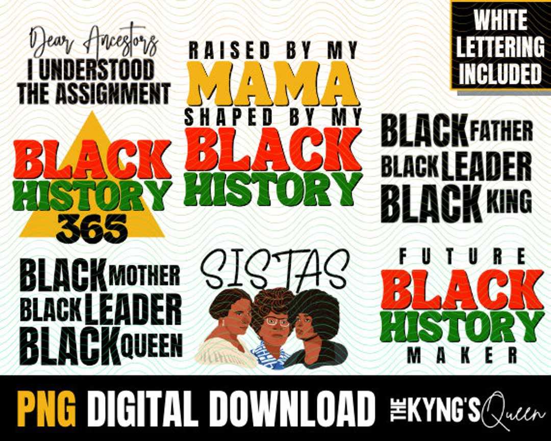Black History Month PNG Bundle: T-shirt Designs (digital Download) - Etsy