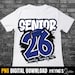 Senior 26, BLUE, Graduation Shirt Design, Class of 2026, DTF PNG ...