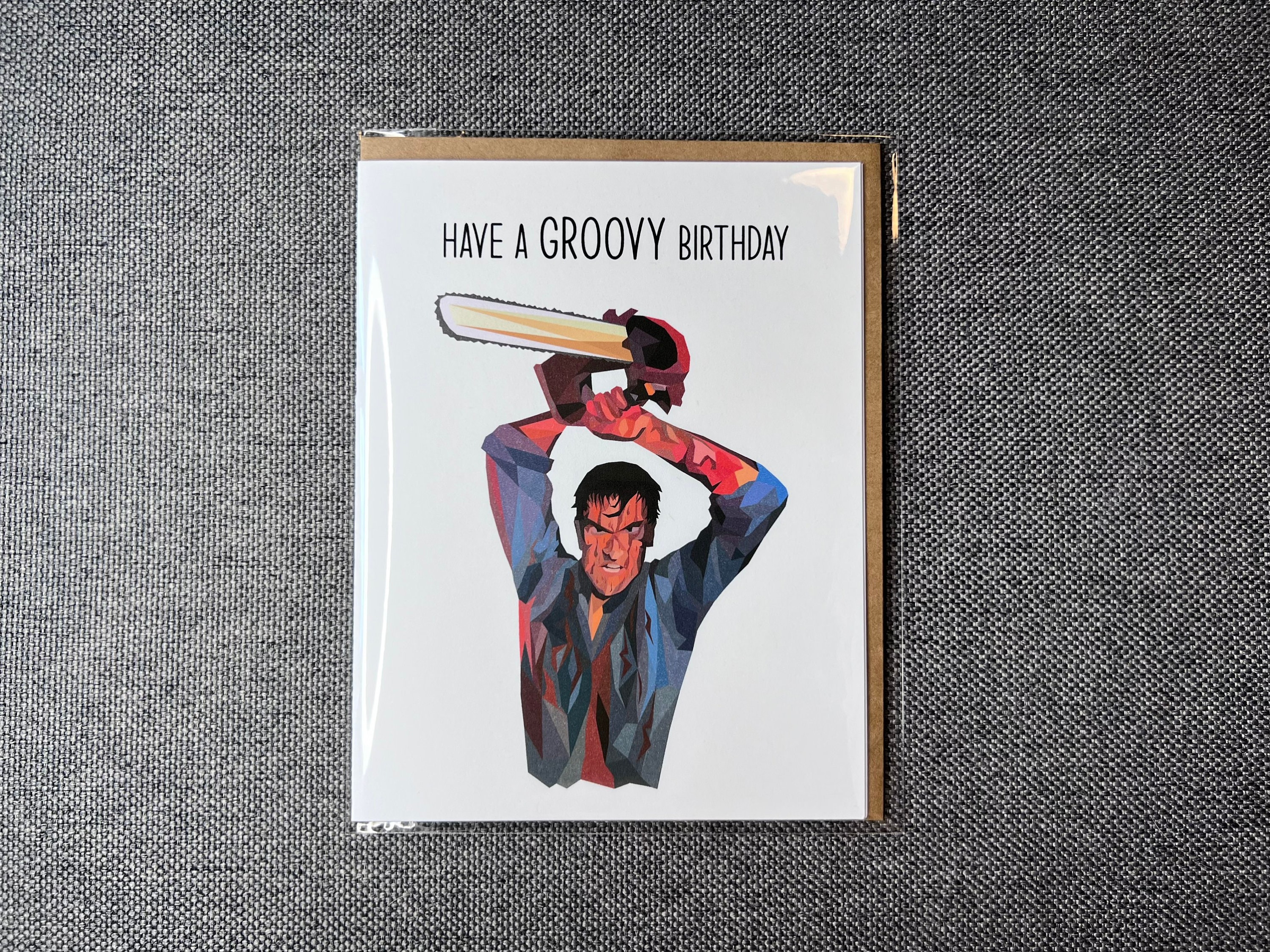 Evil Dead Ash Birthday Card have A Groovy Birthday Funny - Etsy