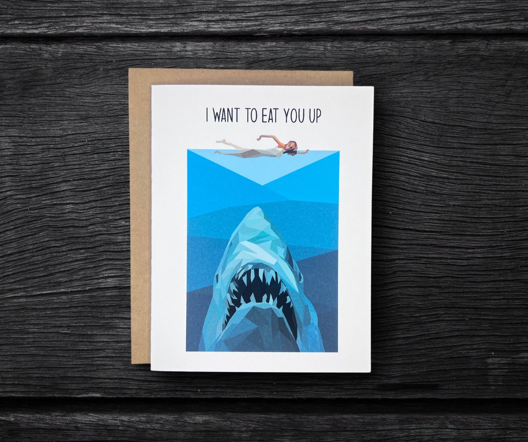 Jaws Love Card “I Want to Eat You Up” | Jaws Lover Anniversary Card ...