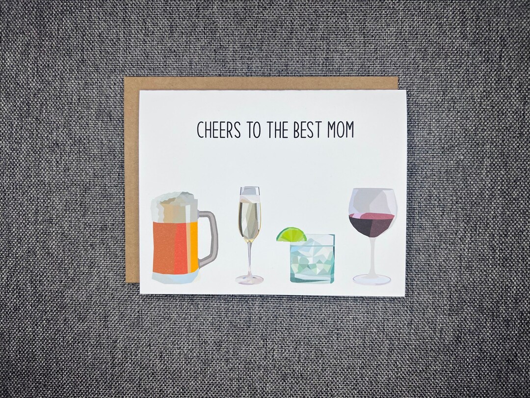 Cheers Mother’s Day Card “cheers to the Best Mom” | Drinks Mother’s Day ...